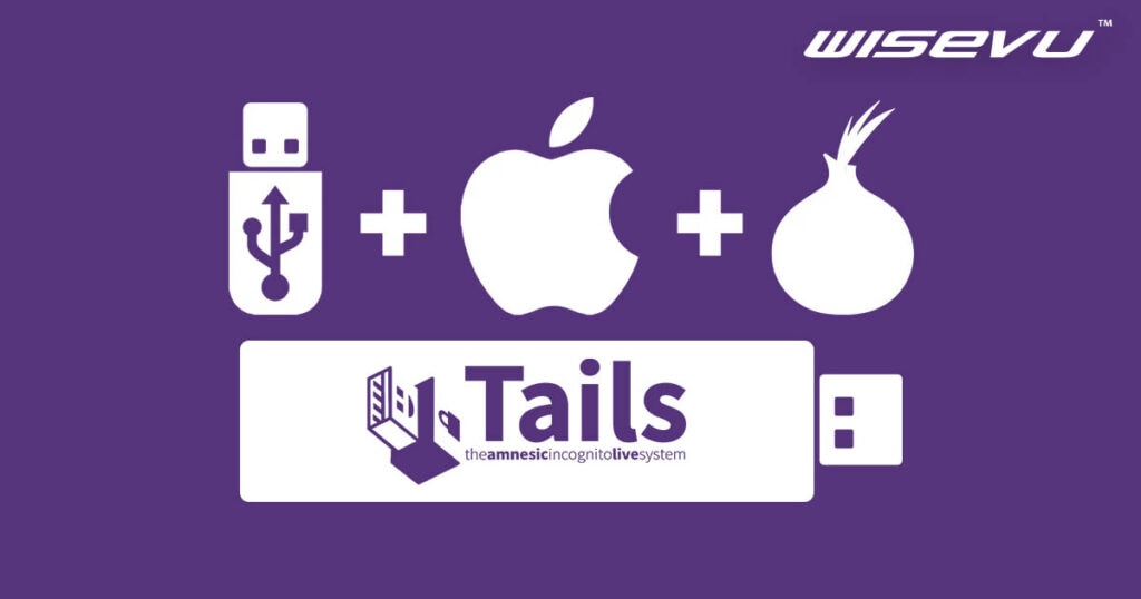 How to Install Tails 5.14 on a USB Drive using a Mac - Wisevu
